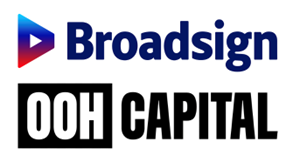 Broadsign Retains Out of Home Capital - OOH TODAY